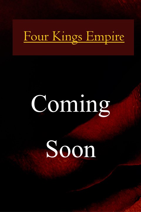 coming-soon-four-kings-empire – Sam Crescent