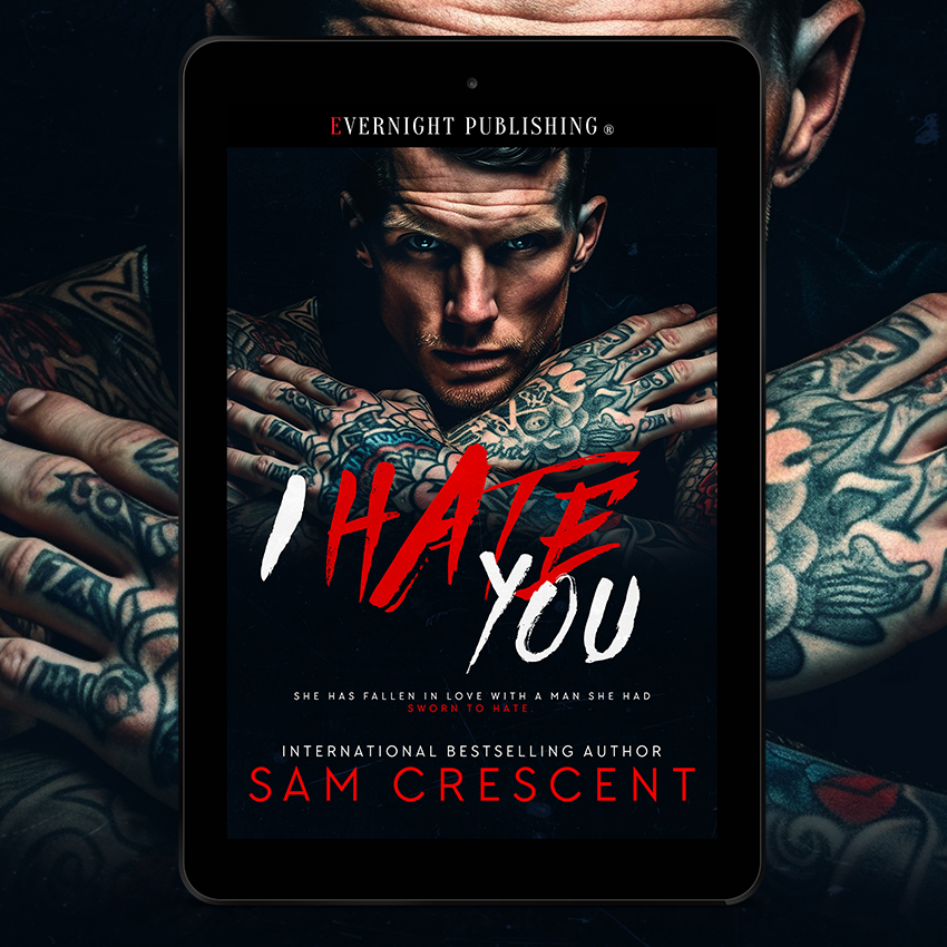 Cover Reveal and Pre-Order for: I Hate You – Sam Crescent